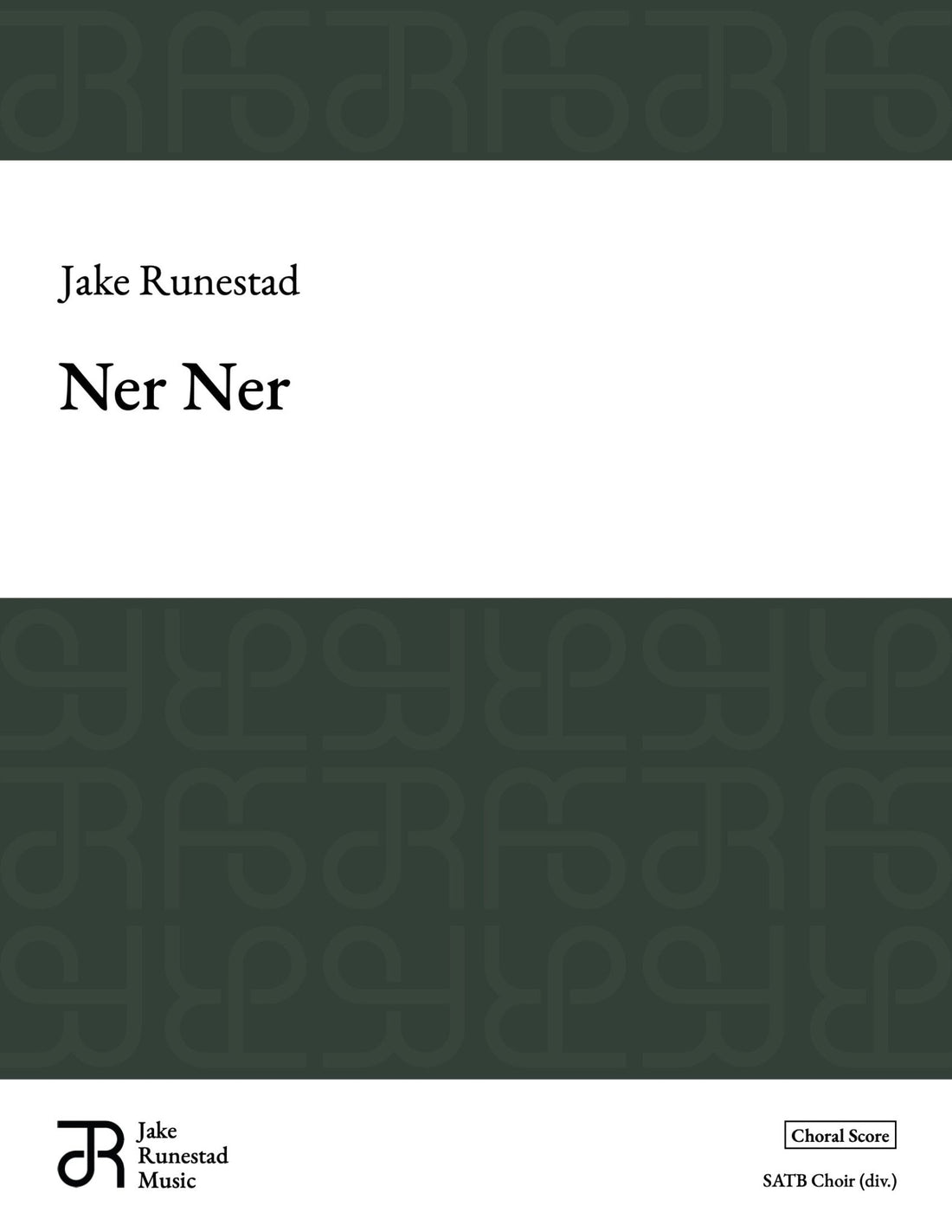 Ner Ner – Jake Runestad