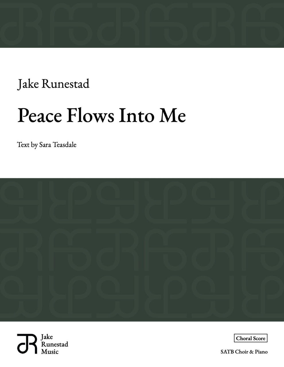 Peace Flows Into Me – Jake Runestad