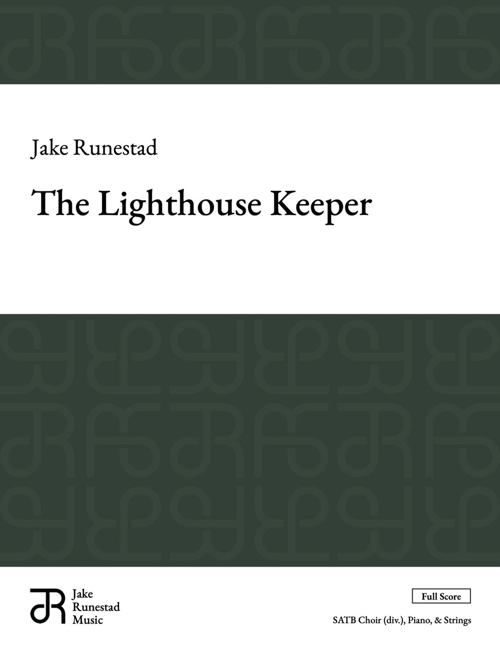 The Lighthouse Keeper – Jake Runestad
